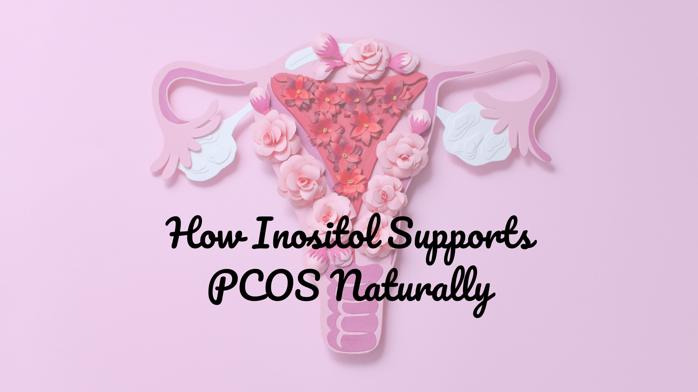 🌸 How Inositol Can Help with PCOS: A Natural Ally for Hormone Balance ...